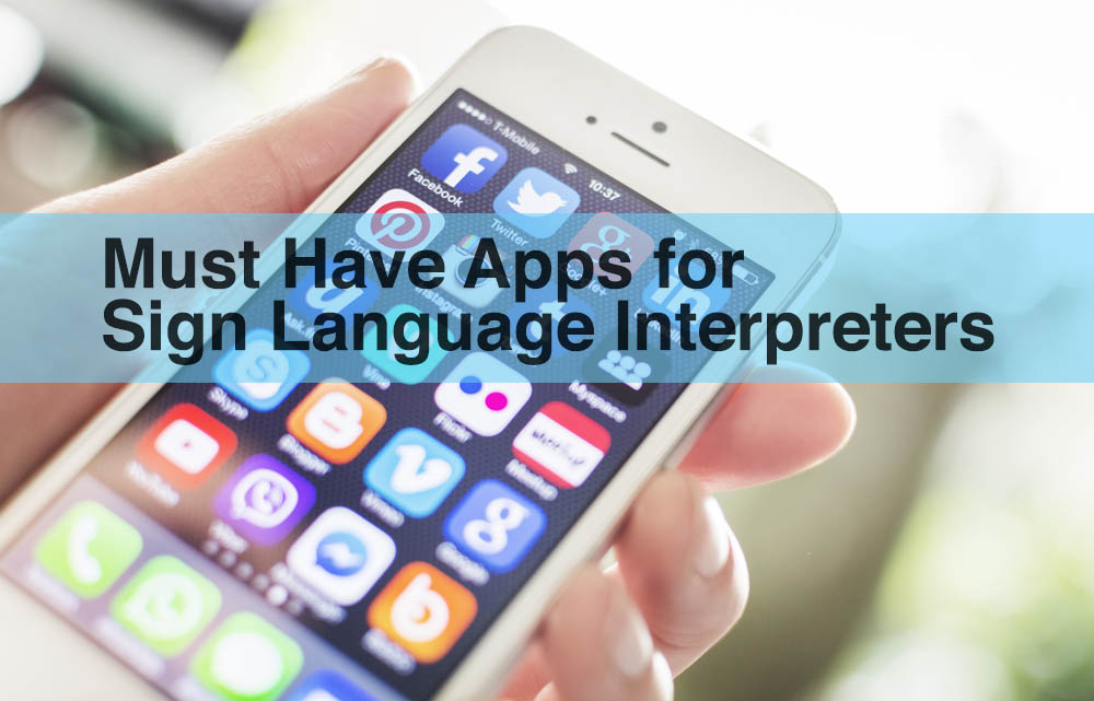 2016 Reboot: 7 Must Have Apps for Sign Language Interpreters ...