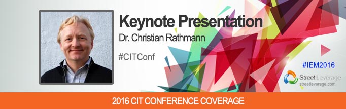 CIT 2016: LIVESTREAM Keynote – Dr. Christian Rathmann – StreetLeverage